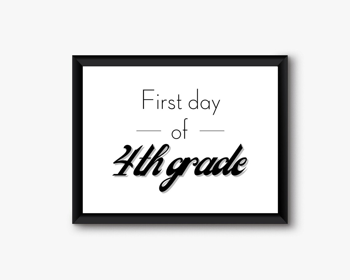 First Day of School Printable Sign First Day of Fourth Grade - Etsy