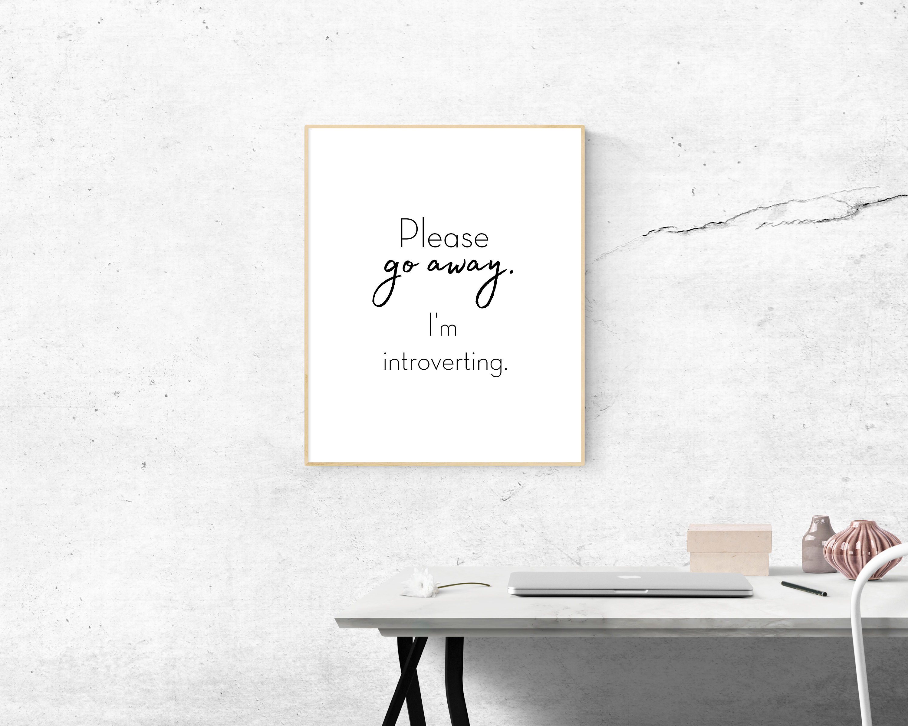 Please Go Away I'm Introverting Printable Wall Art,wall Quote Printable ...
