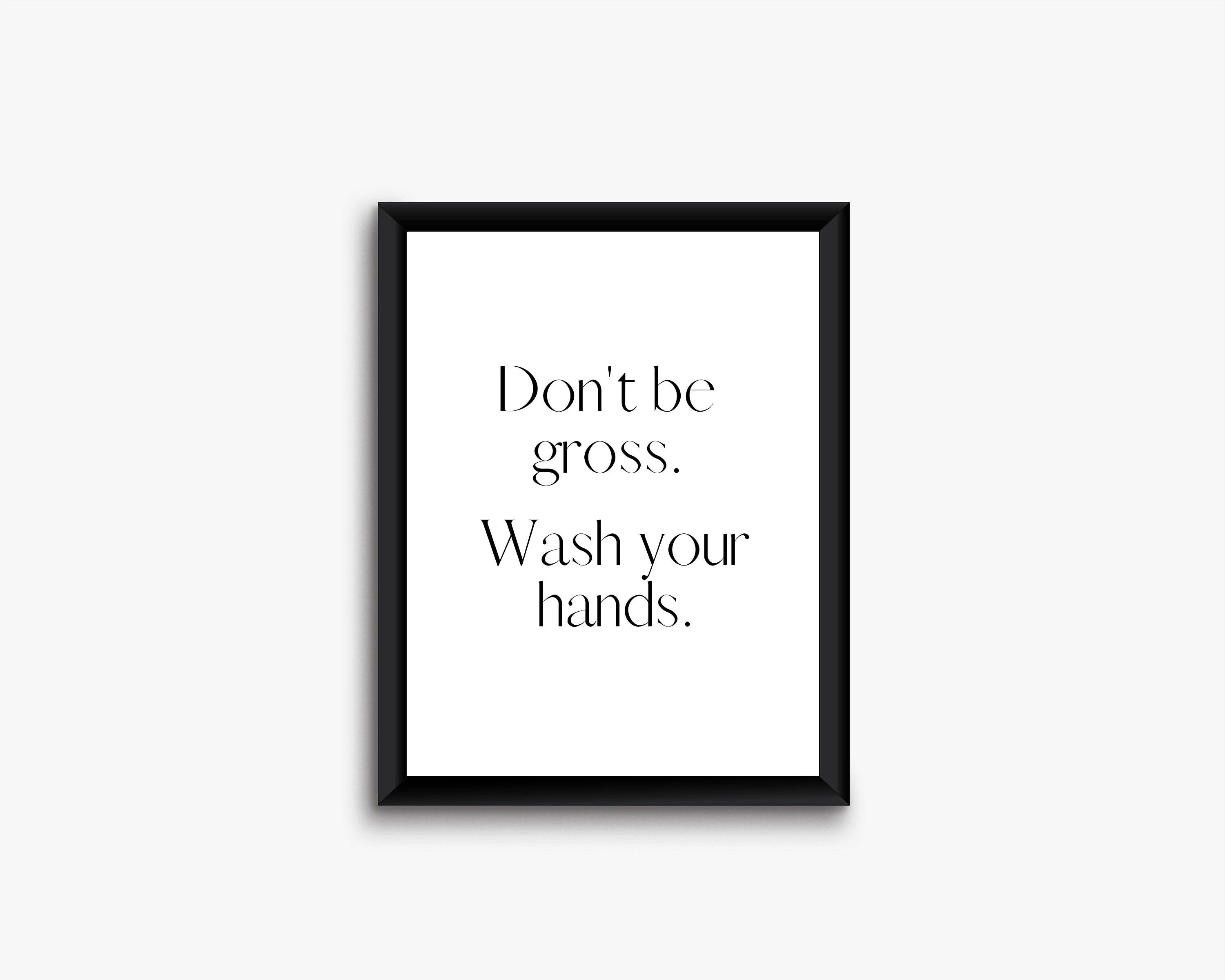 Wash Your Hands Sign Powder Room Sign Funny Bathroom Wall Etsy 9496