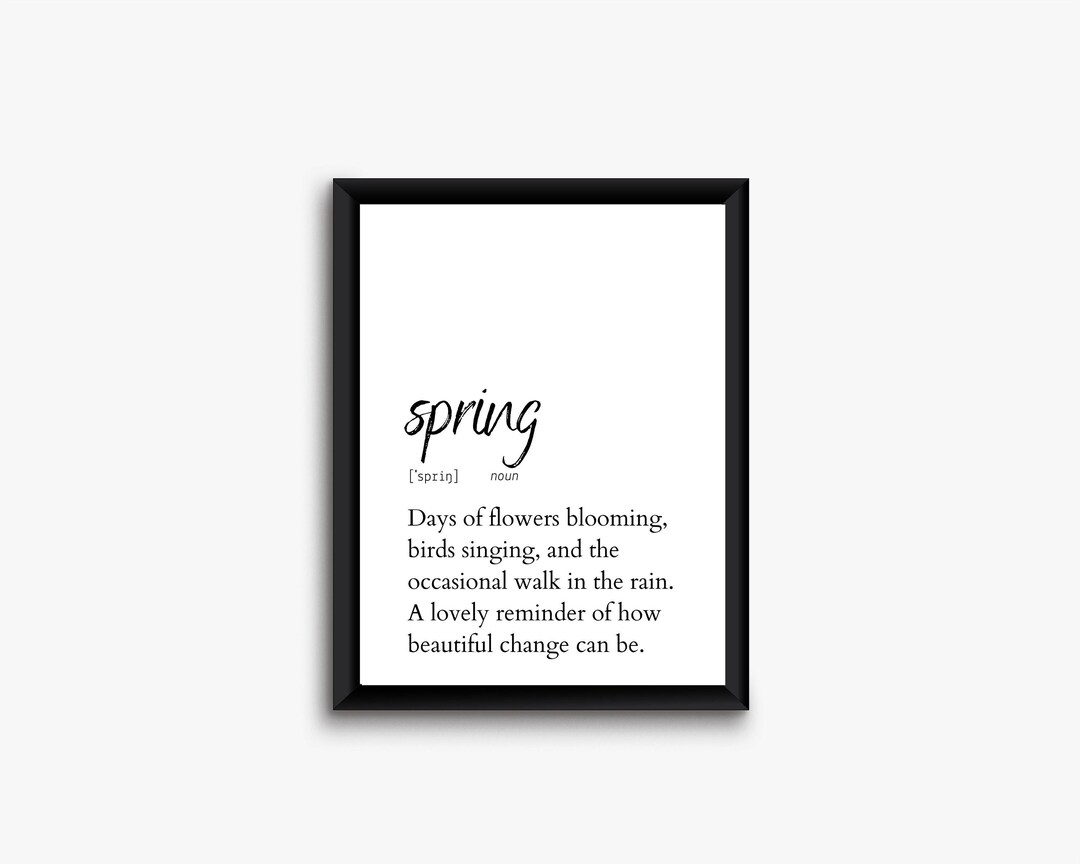 Spring Definition, Printable Wall Art, Spring Poster, Spring Quote ...