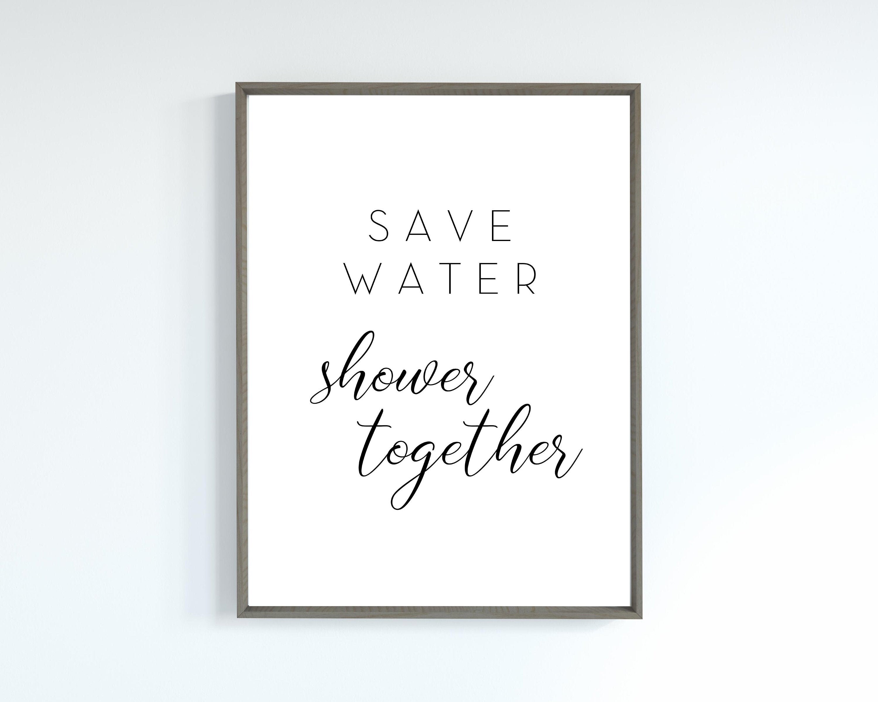 Save Water Shower Togetherfunny Bathroom Signsbathroom | Etsy