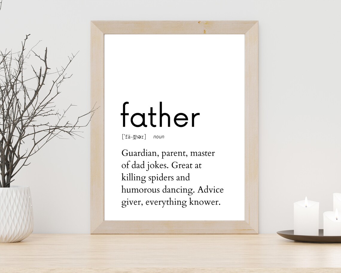Father Definition Printable Wall Art, Father's Day Sign Gift Idea, Dad ...