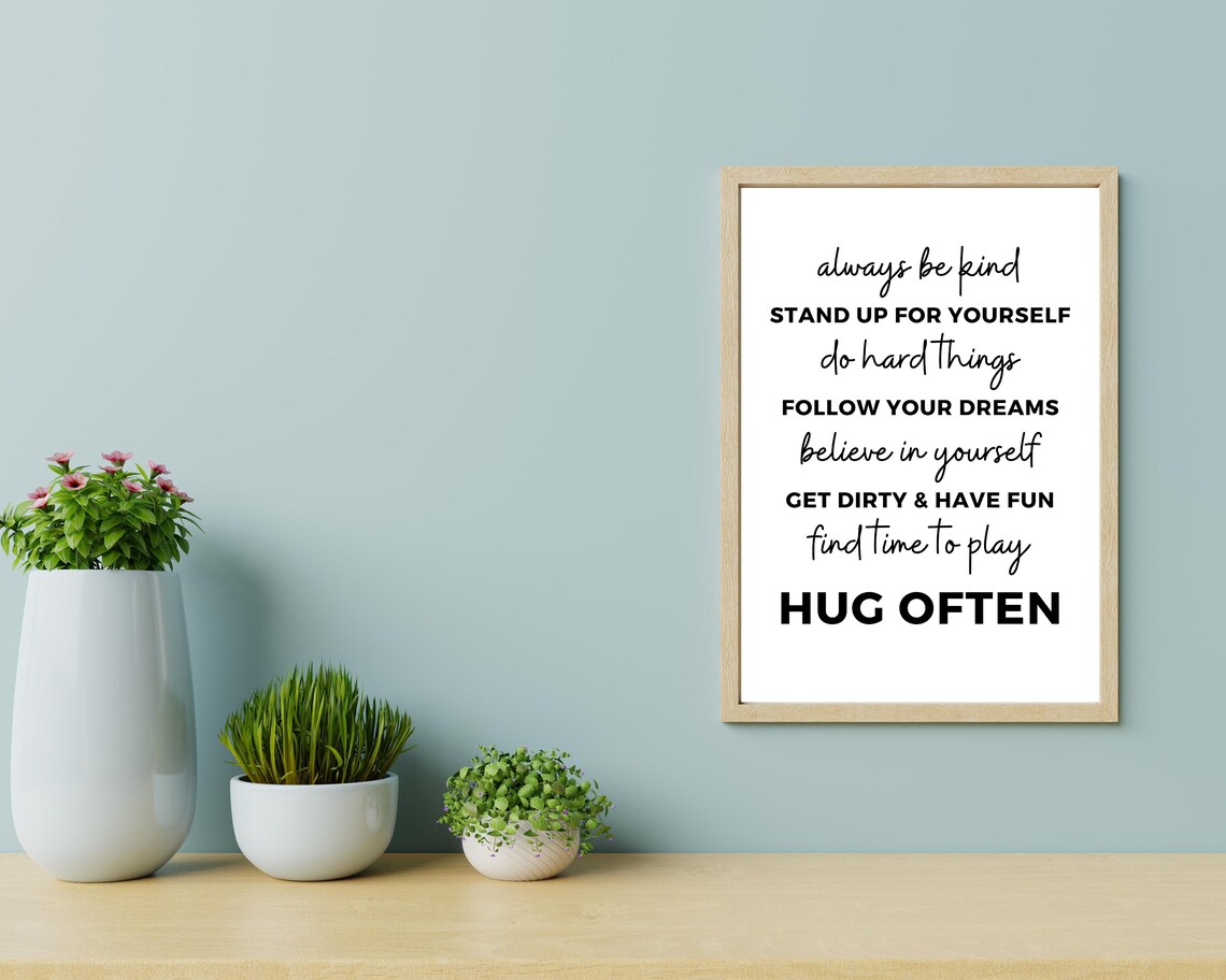 Always Be Kind Printable Wall Art,hug Often Print,inspirational Wall ...