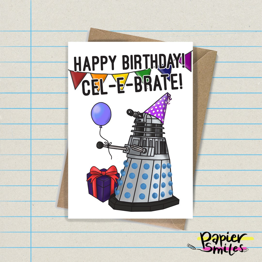 Funny Dalek Birthday Card Doctor Who Themed Greetings Card - Etsy