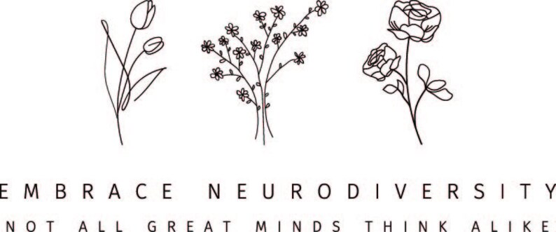 Embrace Neurodiversity Flowers SVG File for Cricut, Silhouette, and ...