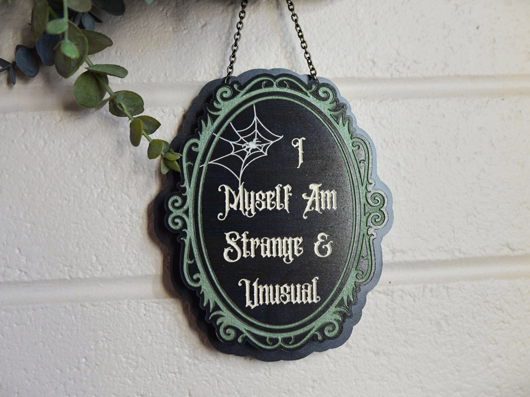 I Myself Am Strange and Unusual Wall Art Decor, Beetlejuice Decor ...
