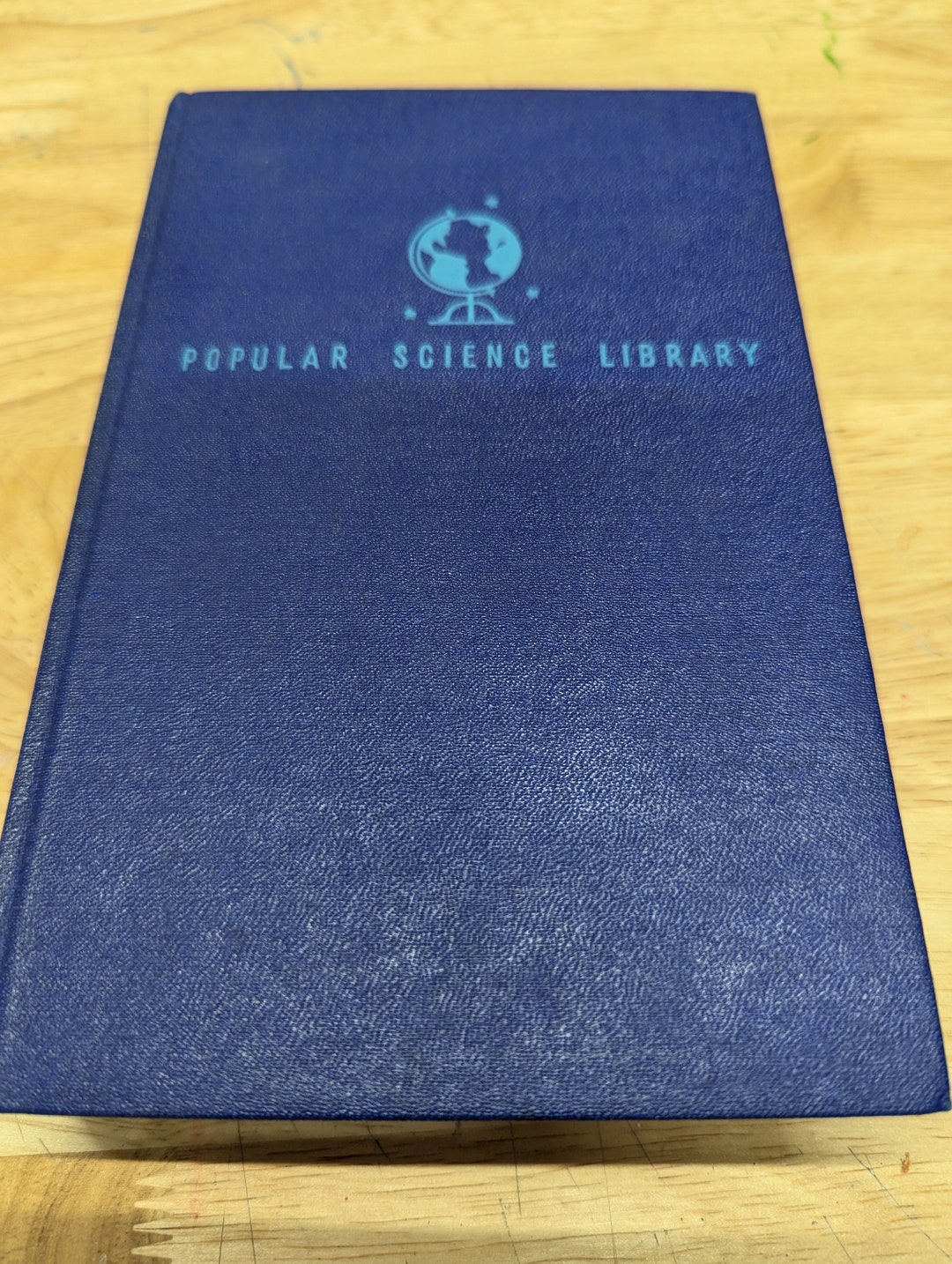 Popular Science Library Geology the Story of Our Earth. William J ...