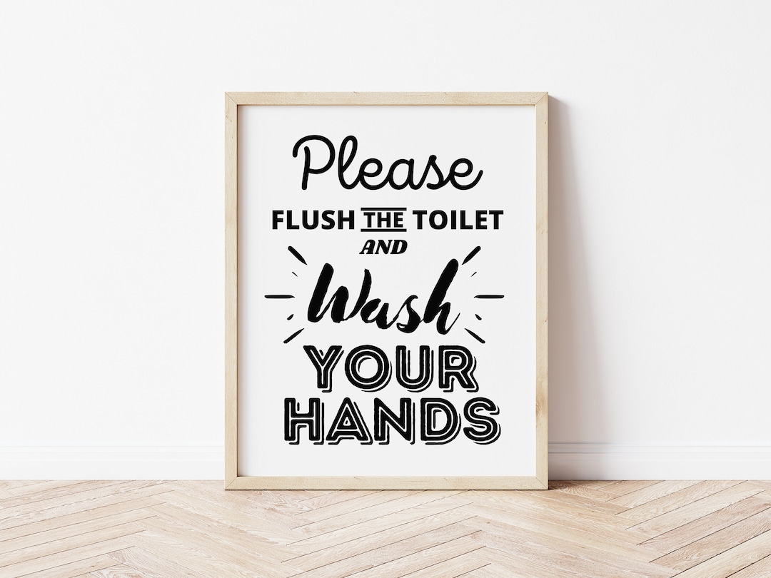 Please Flush the Toilet and Wash Your Hands Printable Wall Art,funny ...