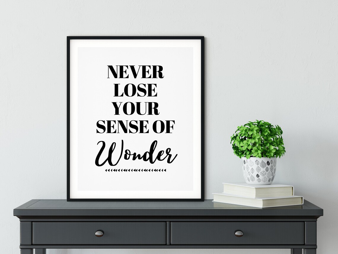 Never Lose Your Sense of Wonder Printable Wall Art,travel Quote Art ...