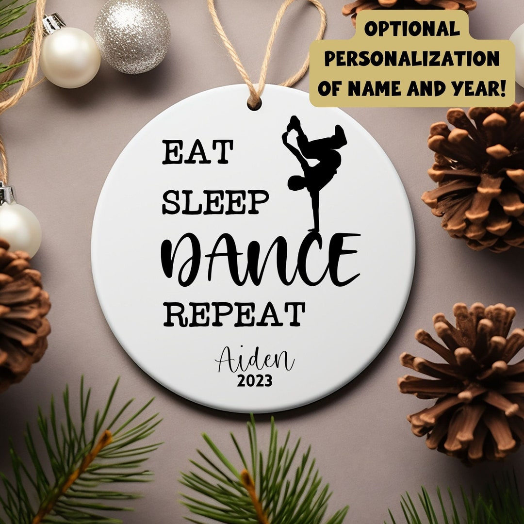 Personalized Ornament Eat Sleep DANCE Repeat Male Hip Hop Dancer ...
