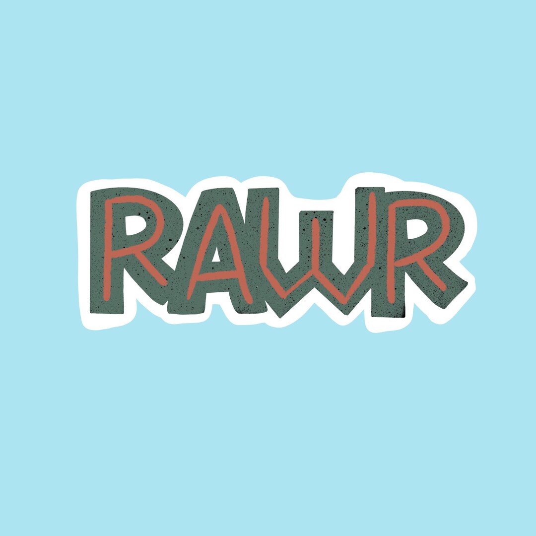 RAWR Sticker - Etsy
