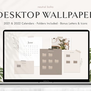 Neutral Boho Desktop Wallpaper Organizer | 16 Folders | 2021 & 2022 ...