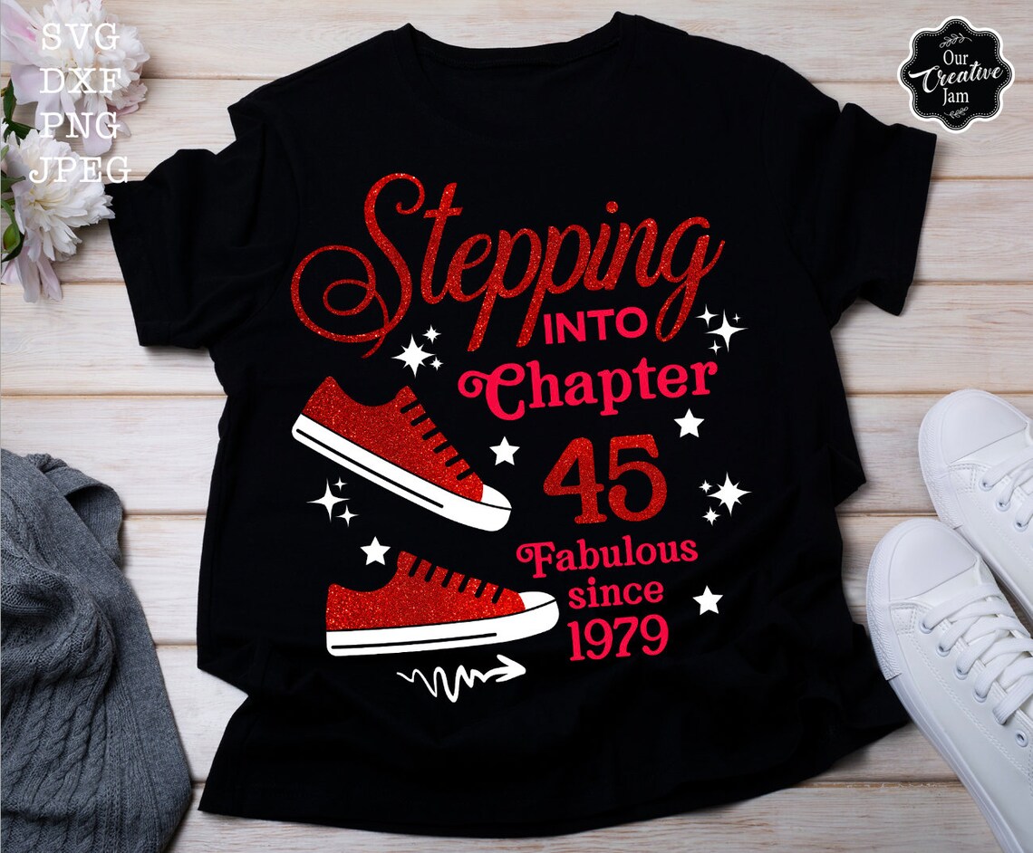 Stepping Into Chapter 45 Fabulous Since 1979 Svg, 50th Birthday Svg ...
