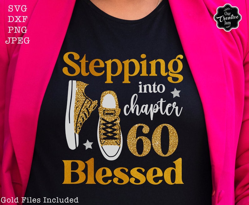 Stepping Into Chapter 60 Blessed Svg, 60th Birthday Svg, Chapter 60 Svg ...