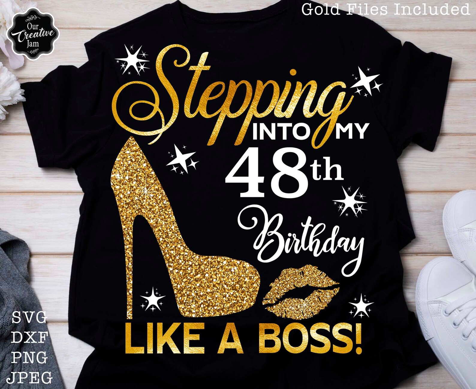 48th Birthday Svg, Stepping Into My 48th Birthday Like a Boss Svg,48 ...