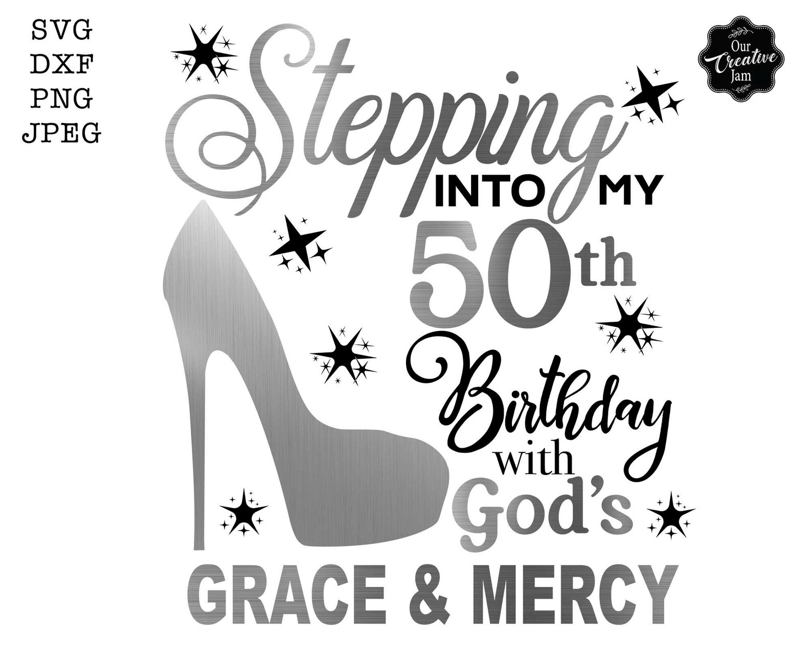 Stepping Into My 50th With God's Grace and Mercy SVG 50th | Etsy