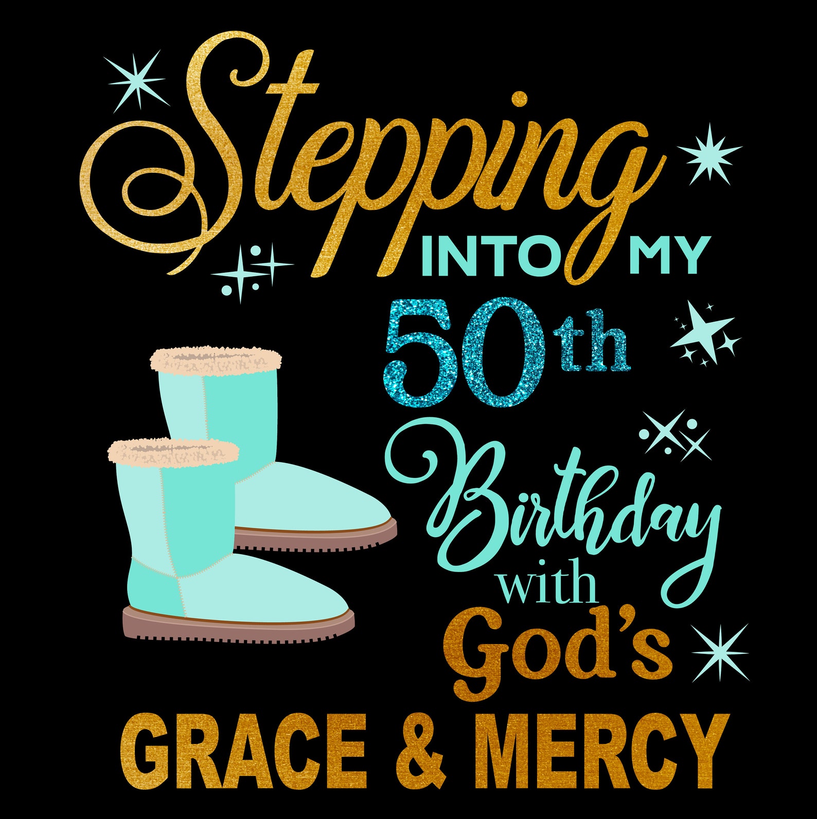 Stepping Into My 50th With God's Grace and Mercy PNG 50th - Etsy