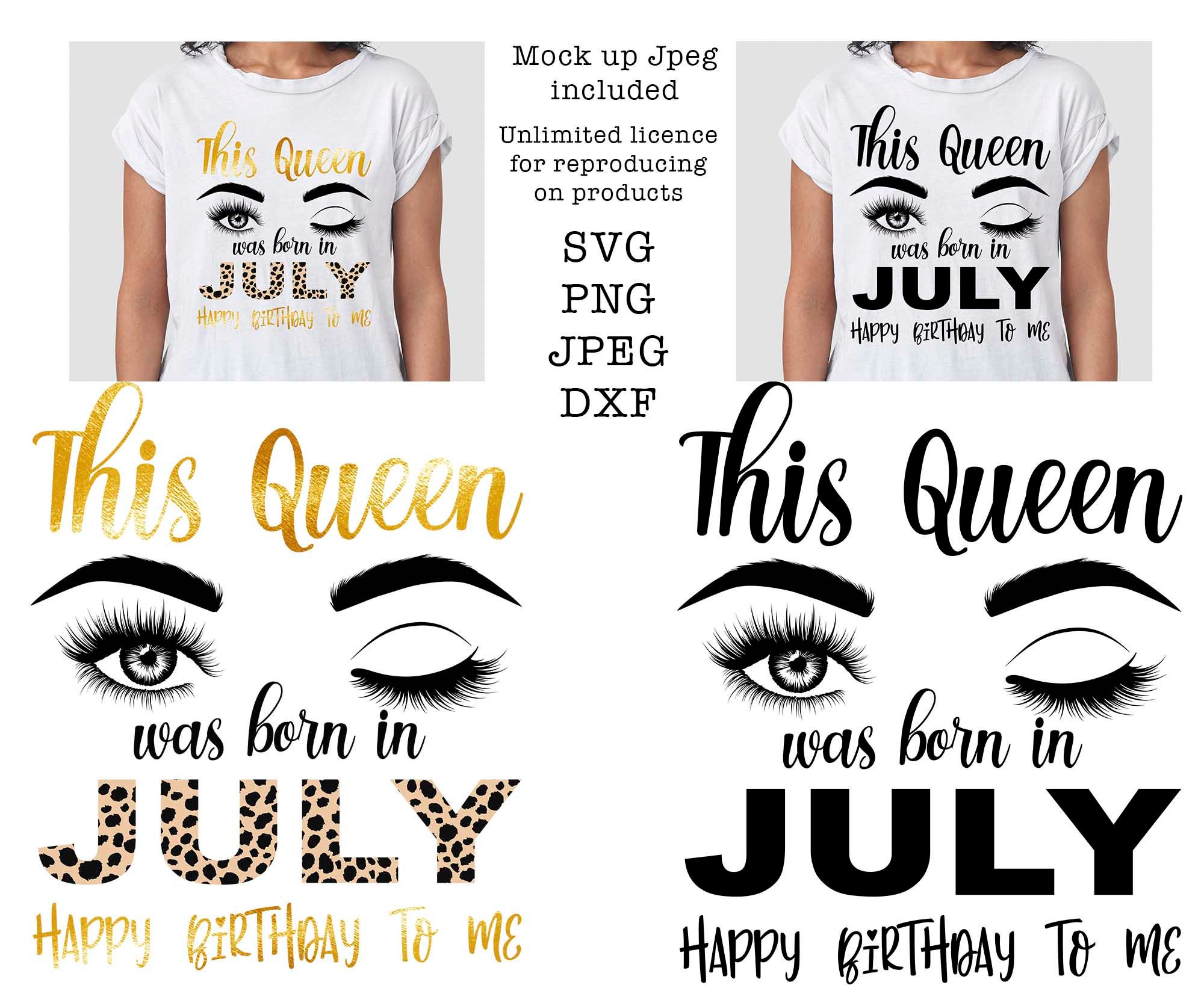 This Queen Was Born in July SVG, Its My Birthday Svg, Queen Birthday ...