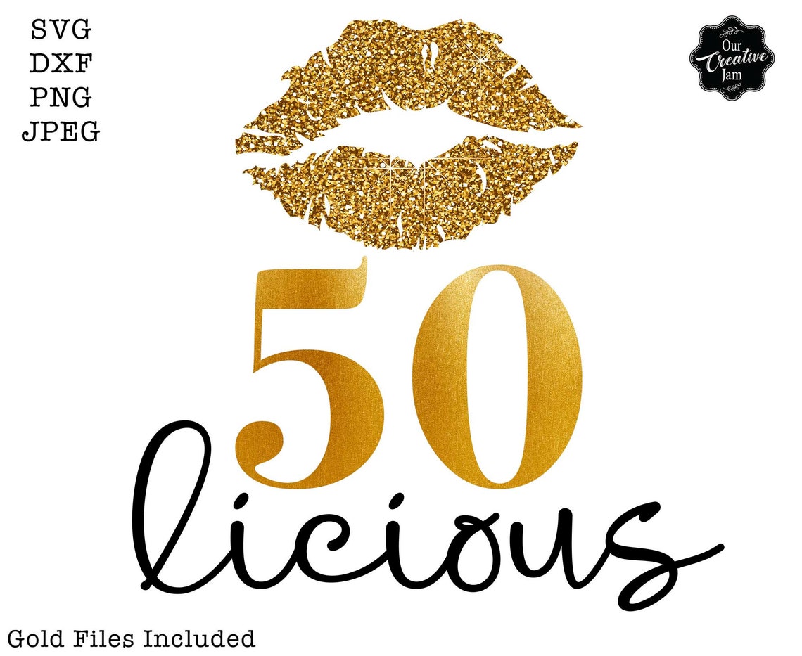 Fiftlylicious Svg, Fifty Licious Png, 50 and Fabulous Svg, 50 and Fab ...