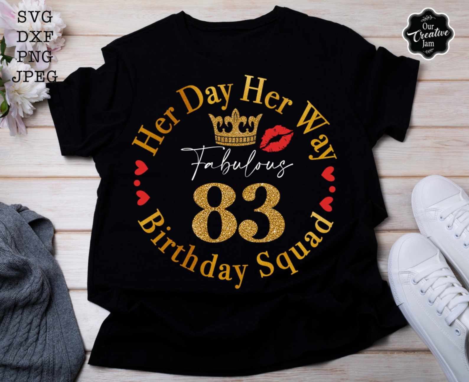 Her Day Her Way Birthday Squad Svg, 83rd Svg, 83rd Birthday Svg for ...