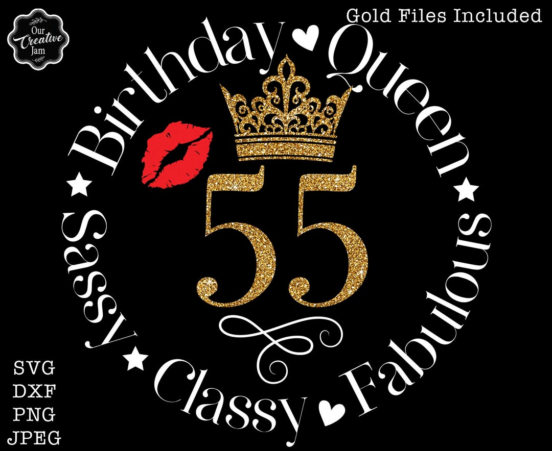 55 and Fabulous Svg, 55 and Fab Svg, 55th Birthday Svg for Women, 55th ...