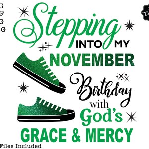 Stepping Into My Birthday Svg, November Queen Svg, November Birthday ...