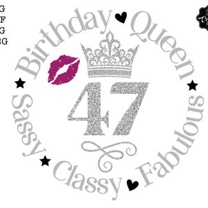 47 and Fabulous Svg, 47 and Fab Svg, 47th Birthday Svg for Women, 47th ...