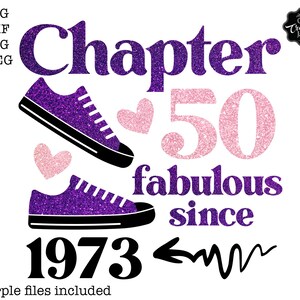Chapter 50 Fabulous Since 1973 Svg, 50th Birthday Svg, Chapter 50 Svg, Cricut Chapter 50 Svg ...