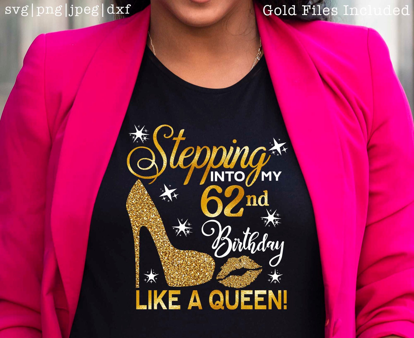Stepping Into My 62nd Like a Queen SVG, 62nd Birthday Svg, 62 Birthday ...
