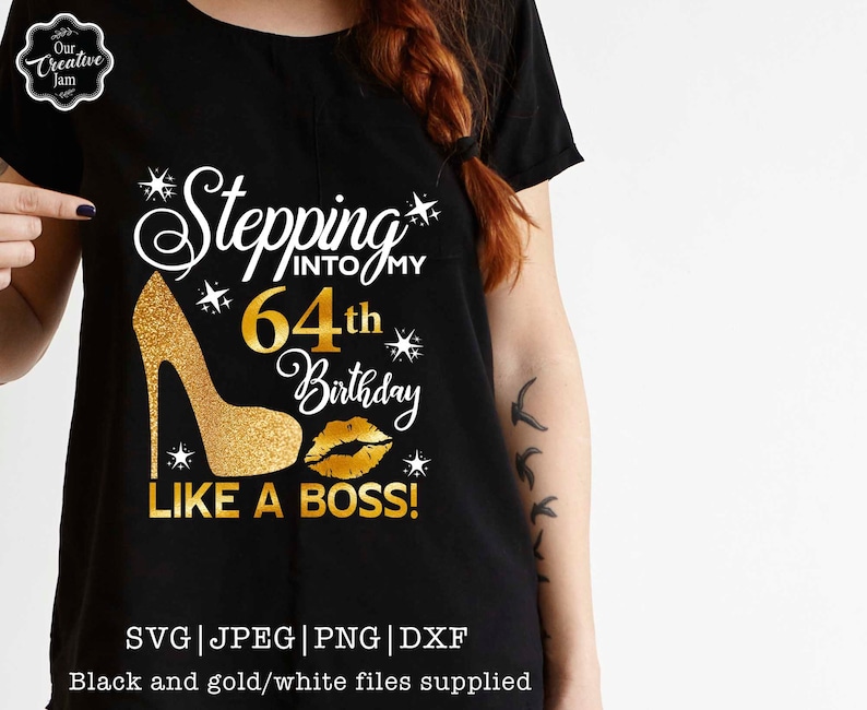 Stepping Into My 64th Like a Boss SVG 64th Birthday Svg 64 | Etsy