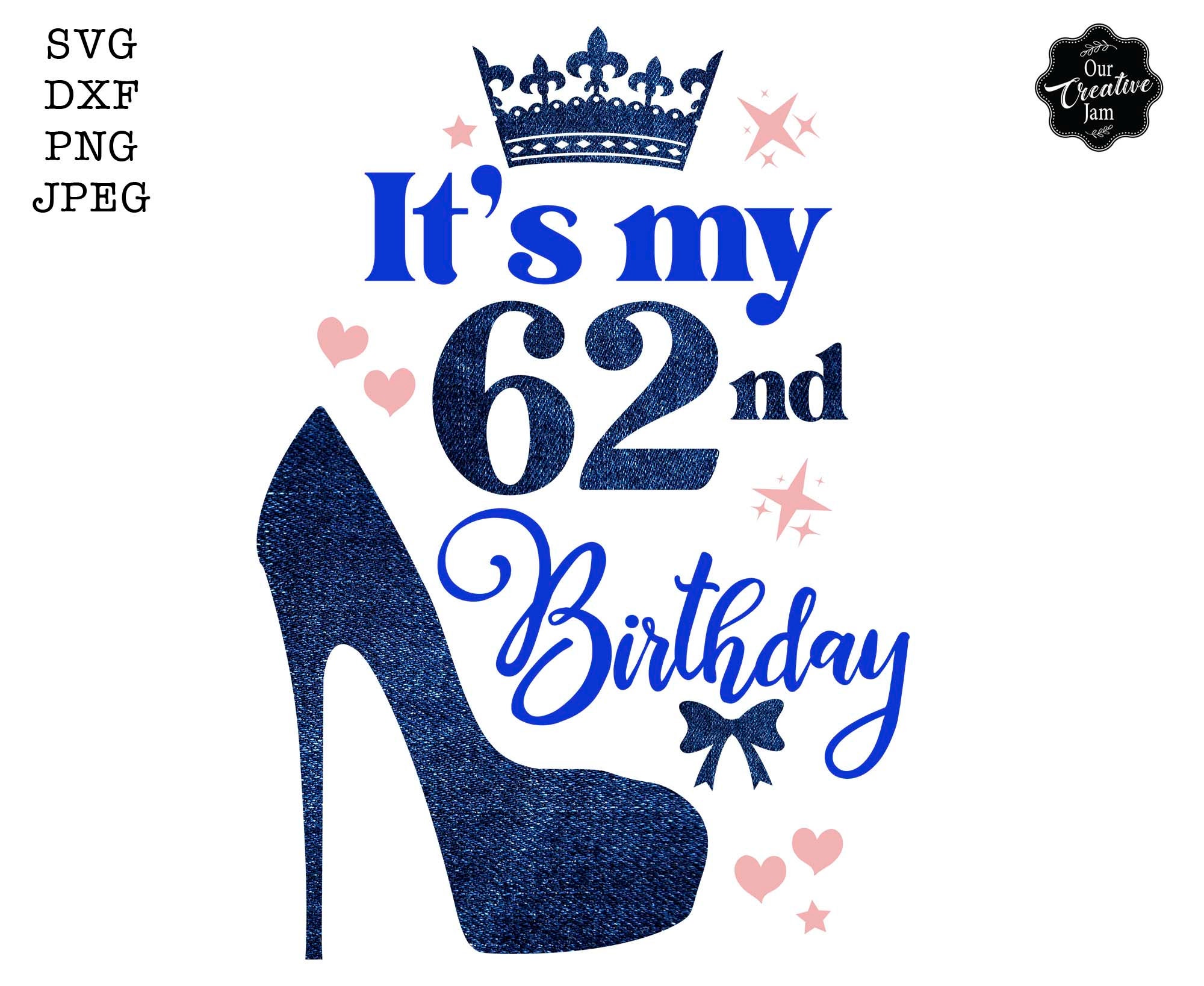 It's My 62nd Birthday Svg, 62nd Birthday Svg, Chapter 62 Svg, Grandmad ...