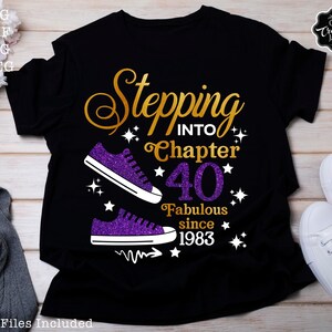 Stepping Into Chapter 40 Fabulous Since 1983 Svg 40th - Etsy