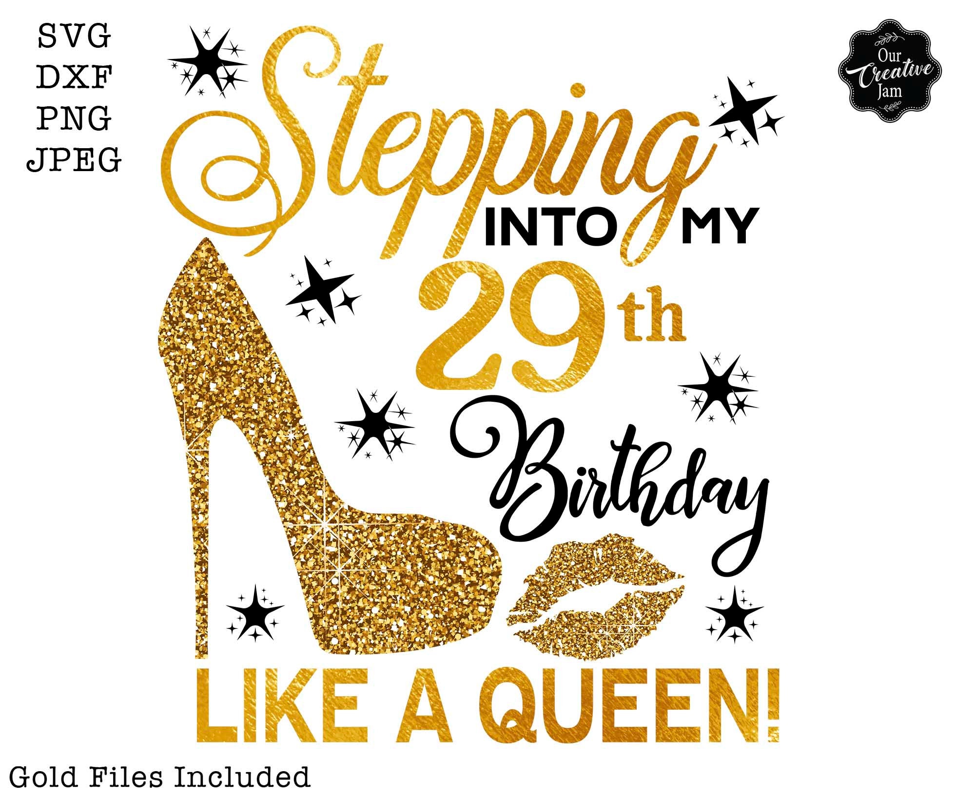 29th Birthday SVG Stepping Into My 29th Like a Queen SVG | Etsy