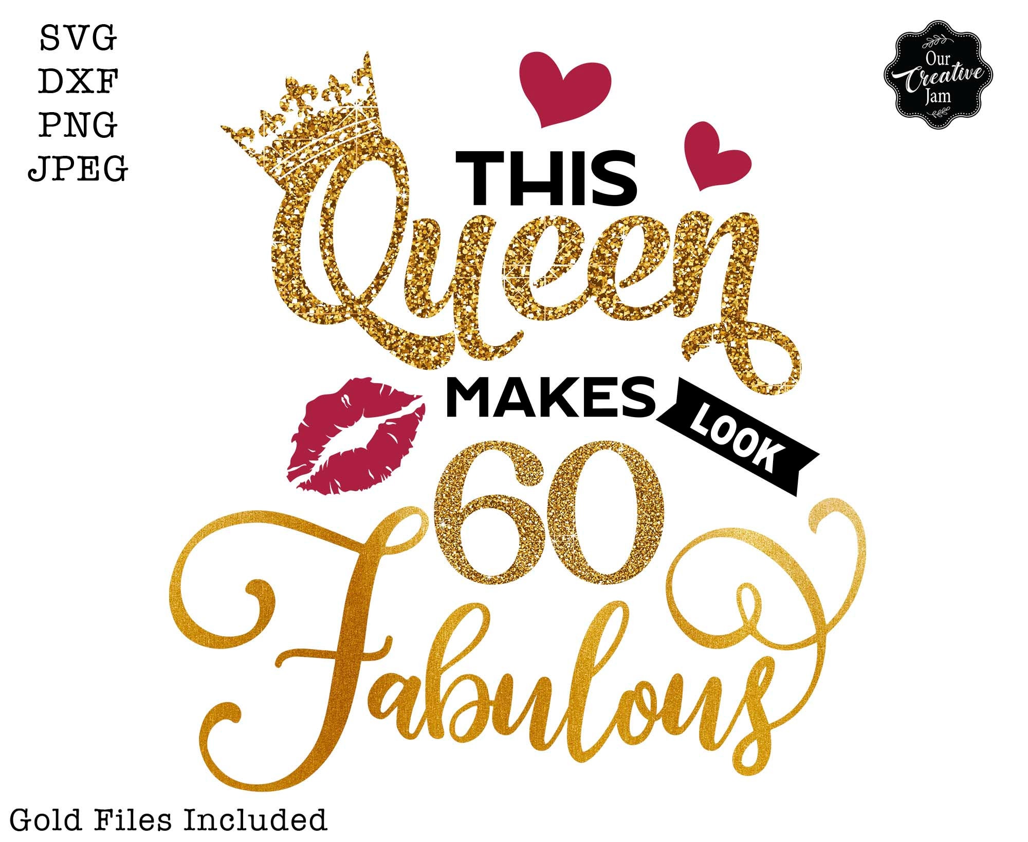 This Queen Makes 60 Look Fabulous Svg60 and Fabulous Svg60th - Etsy