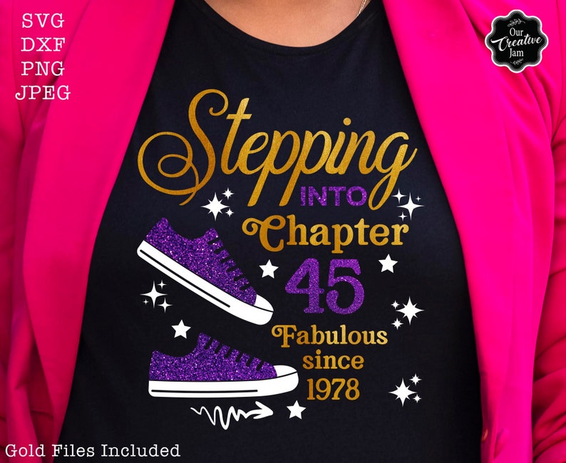 Stepping Into Chapter 45 Fabulous Since 1978 Svg 50th - Etsy
