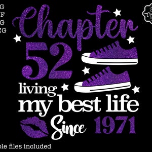 Chapter 52 SVG, 52nd Birthday Svg, 52 Birthday SVG, 52 SVG, Born in ...