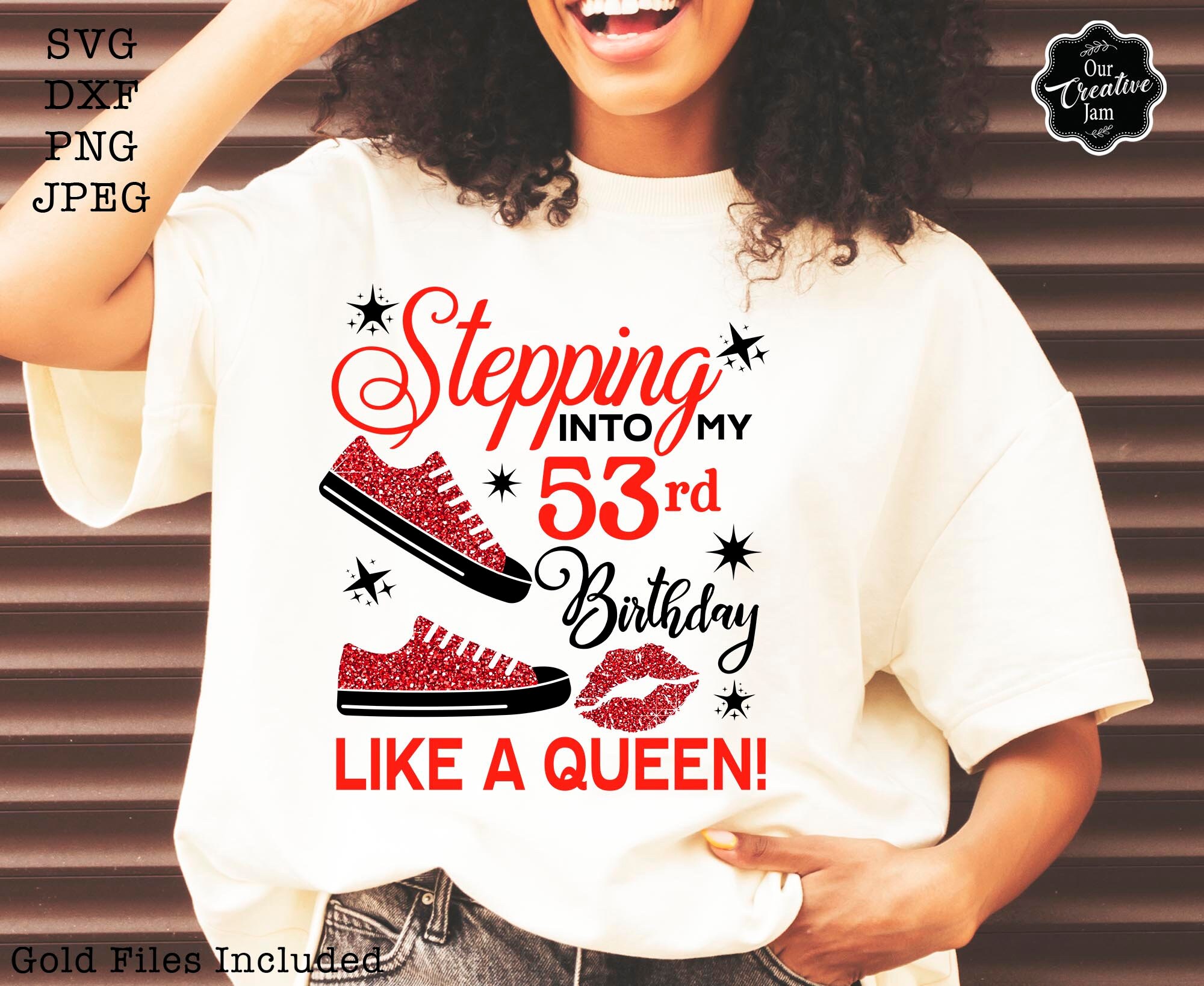 Stepping Into My 53rd Like a Queen SVG, 53rd Birthday Svg, 53 Birthday ...