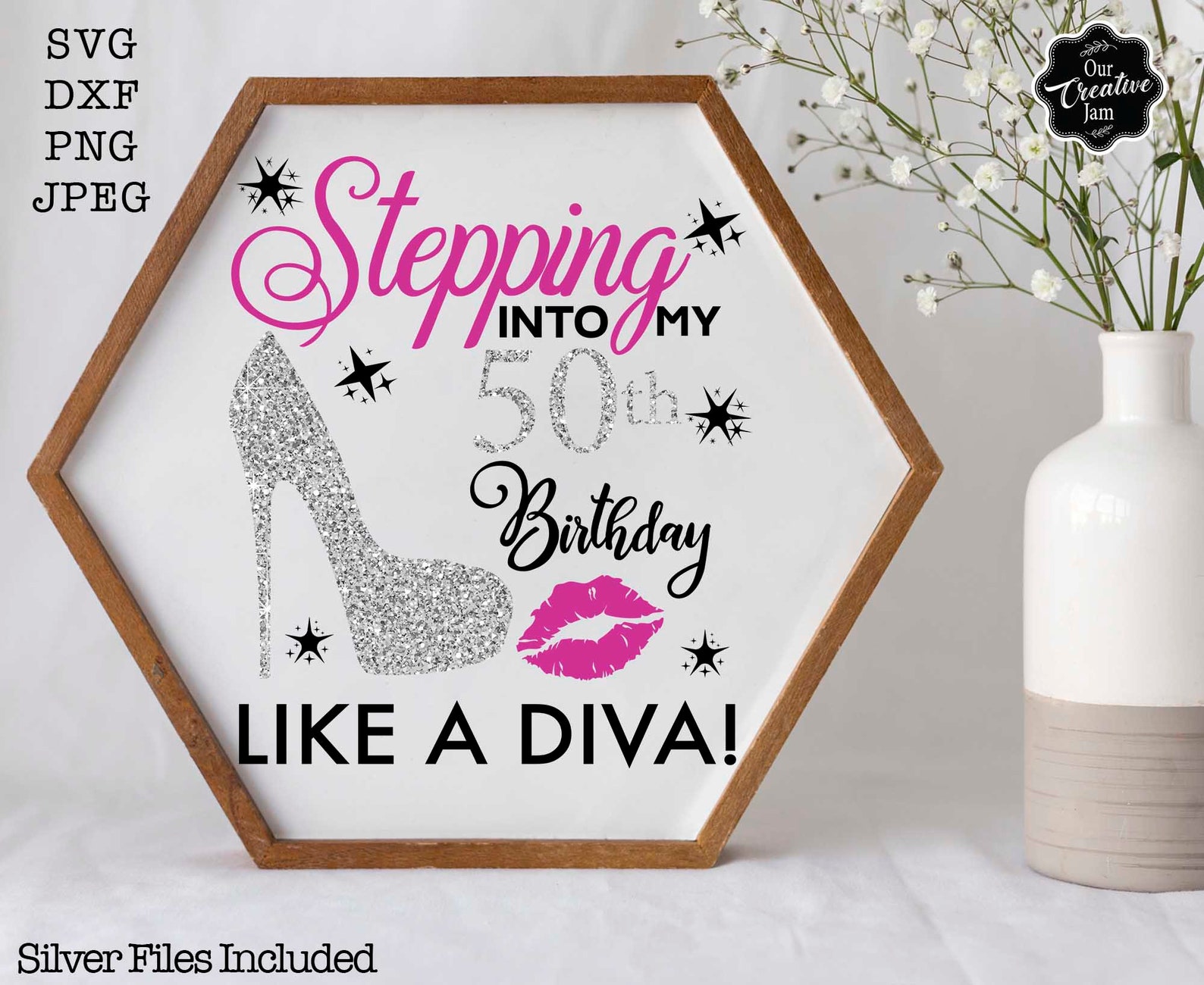 Stepping Into My 50th Birthday Like a DIVA Svg,50th Birthday Svg ...