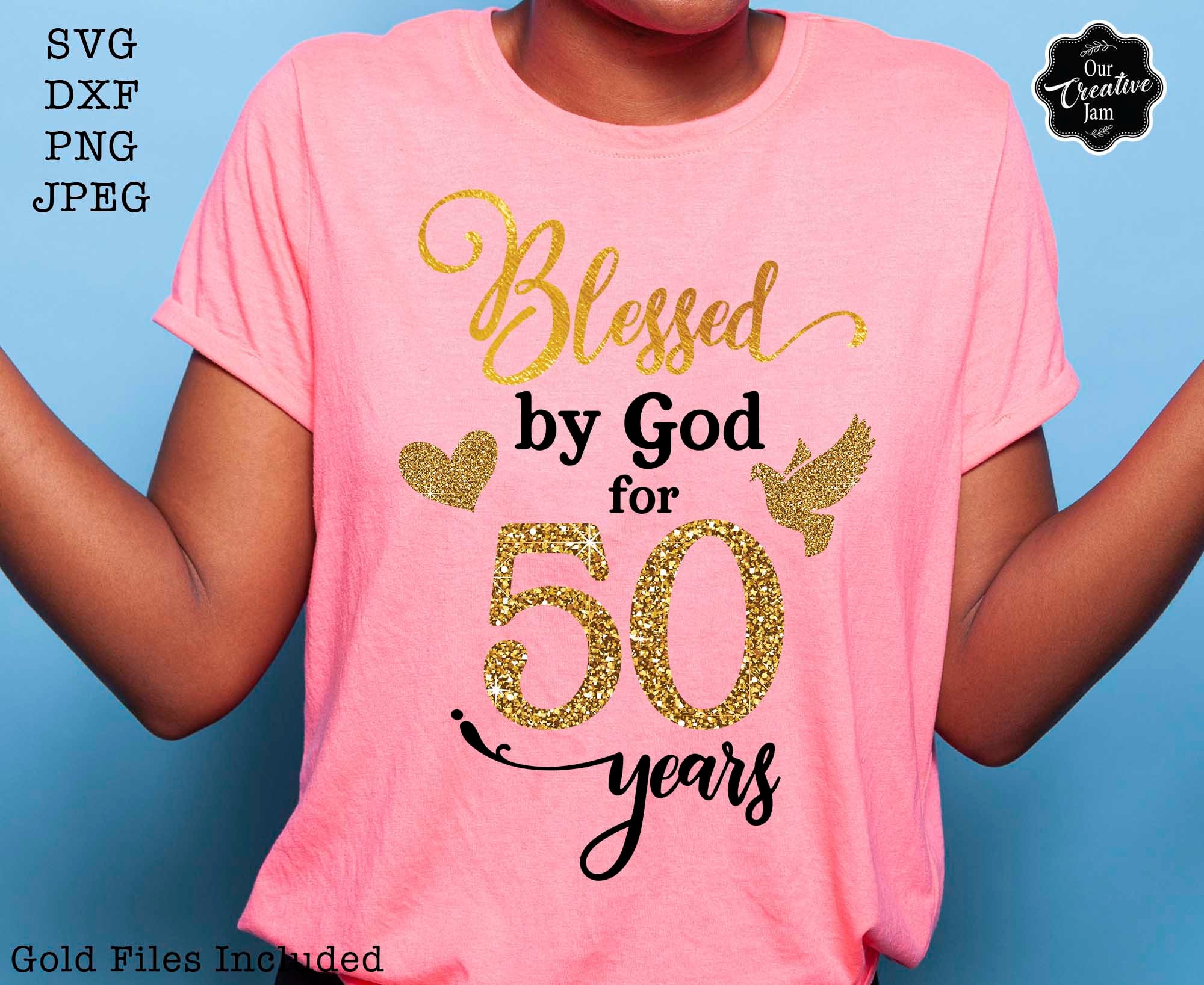 Blessed by God for 50 Years Svg Blessed by God Svg 50th Svg | Etsy