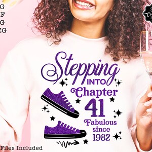 Stepping Into Chapter 41 SVG, 41 Fabulous Since 1981 Svg,41 and ...
