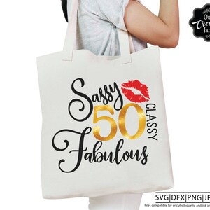50 and Fabulous Svg, 50 and Fab Svg, 50th Birthday Svg for Women, 50th ...