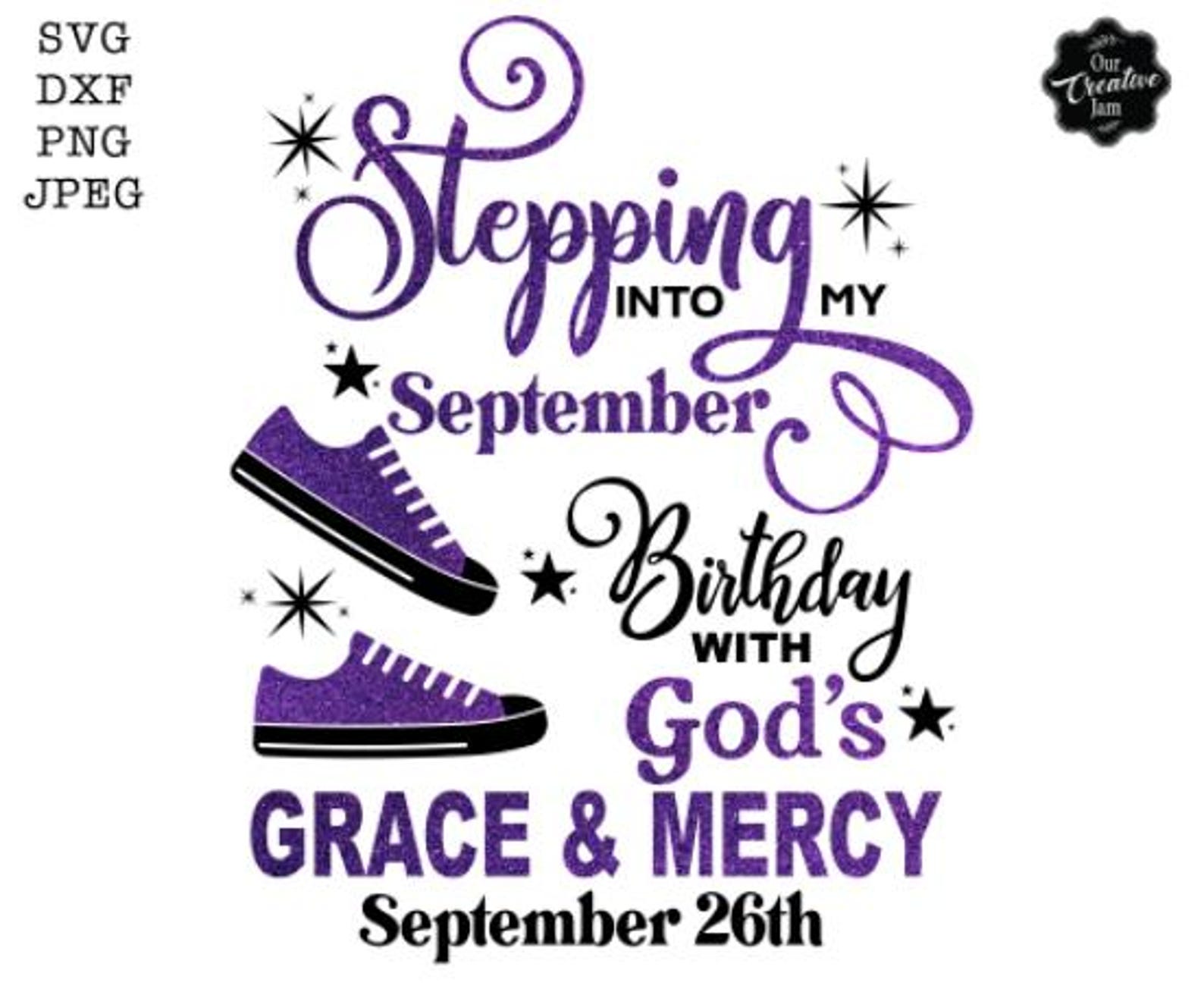 Stepping Into My September Birthday Svg,september Birthday Svg ...