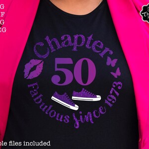 Chapter 50 Fabulous Since 1973 Svg, 50th Birthday Svg, Chapter 50 Svg, Cricut Chapter 50 Svg ...
