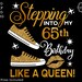 Stepping Into My 52nd Like a Queen SVG, 52nd Birthday Svg, 52 Birthday ...