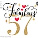 Fabulous 57 SVG, 57th Birthday Svg, 57th Birthday Ideas, 57 ...