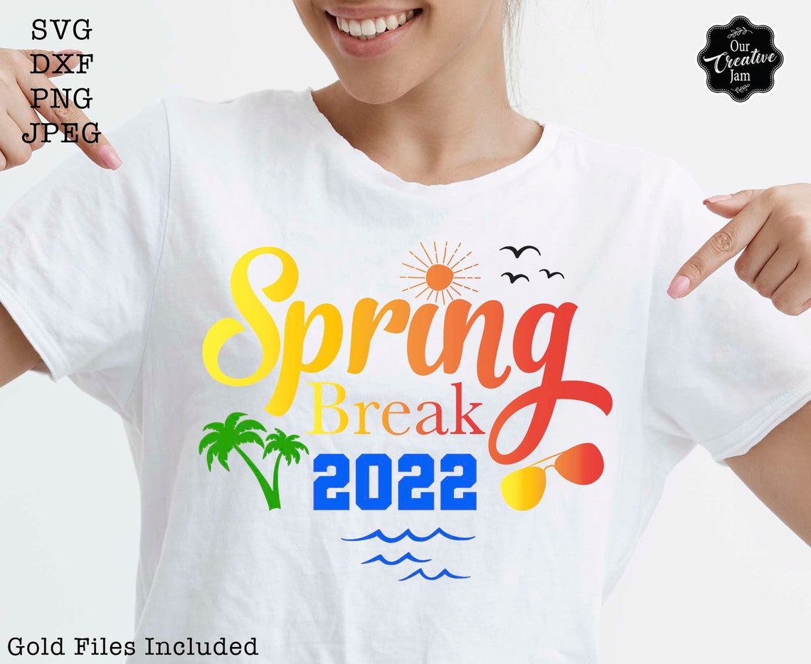 Spring Break 2022 Svg, Spring Break SVG, Spring Break Shirts Svg, Girls ...