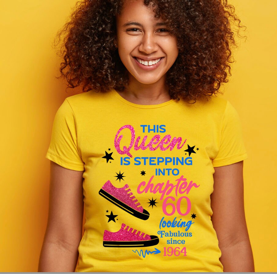 This Queen is Stepping Into Chapter 60 Looking Fabulous Since 1964 Svg ...