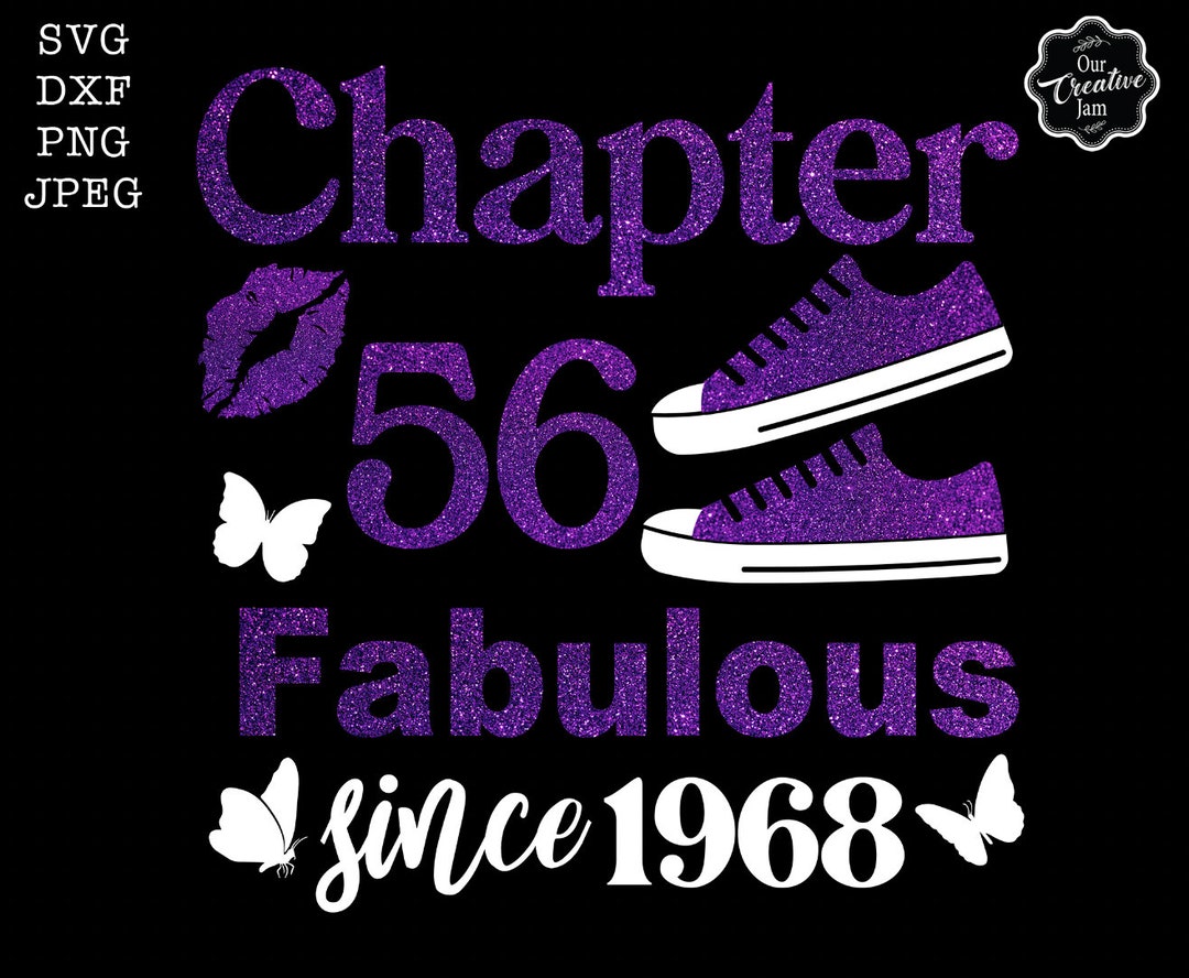 Stepping Into Chapter 56th Fabulous Since 1968 Svg, 56 With Gods Grace ...