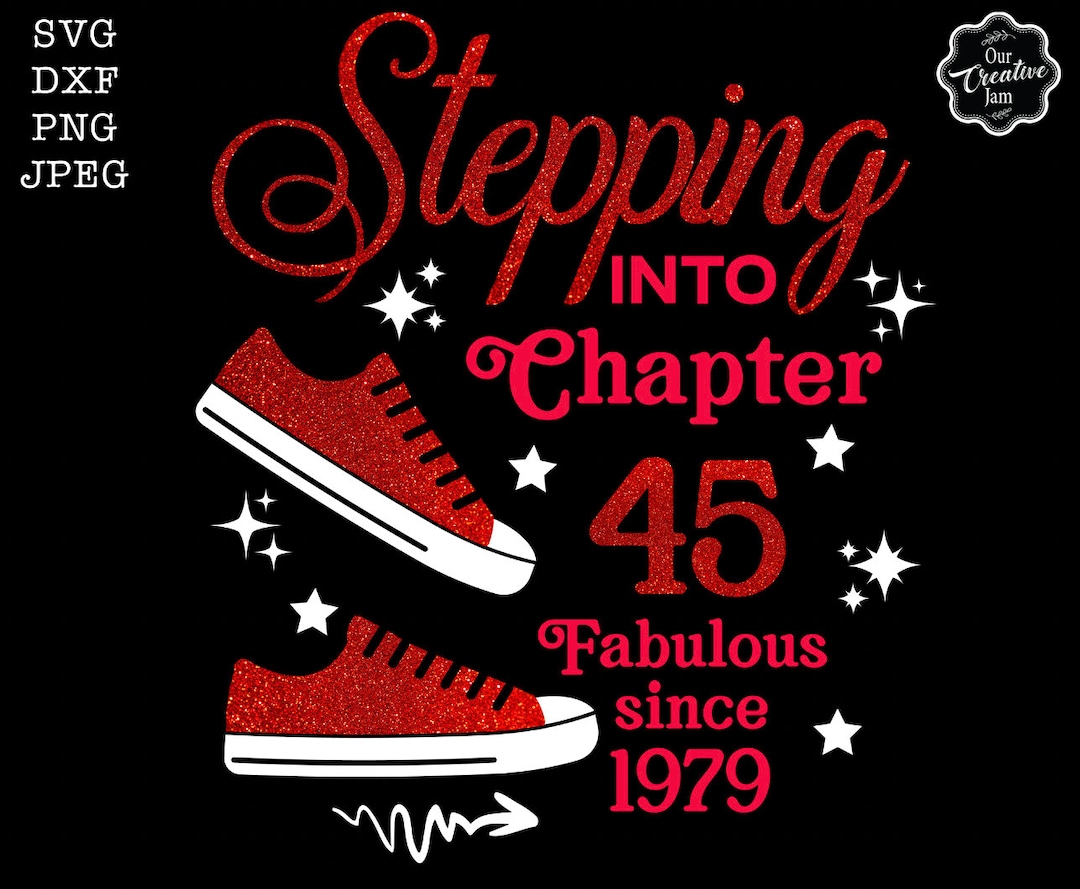 Stepping Into Chapter 45 Fabulous Since 1979 Svg, 50th Birthday Svg ...