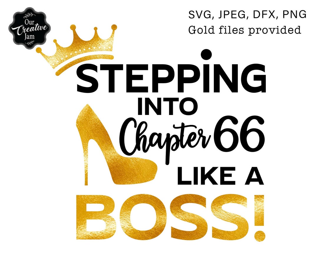 Stepping Into Chapter 66 Like a BOSS SVG - Etsy